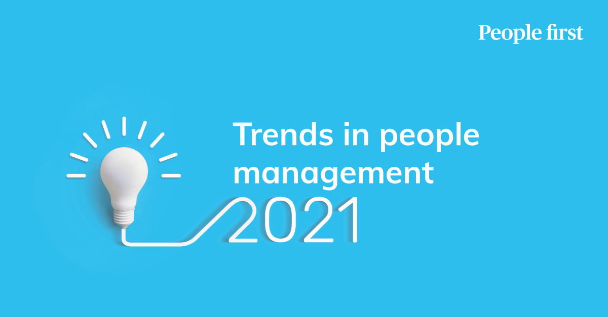 People first | 8 trends in people management in 2021